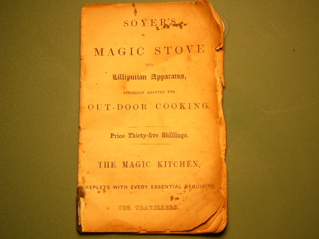 Alexis Soyer | Soyer’s Magic Stove or his Lilliputian Apparatus.